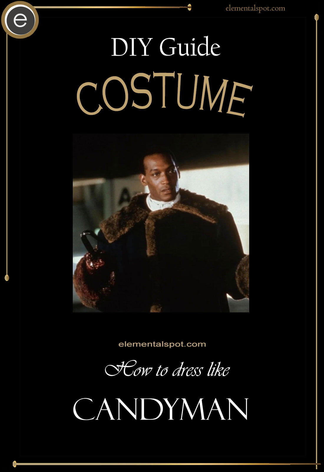 Dress Up Like Candyman from Candyman - Elemental Spot