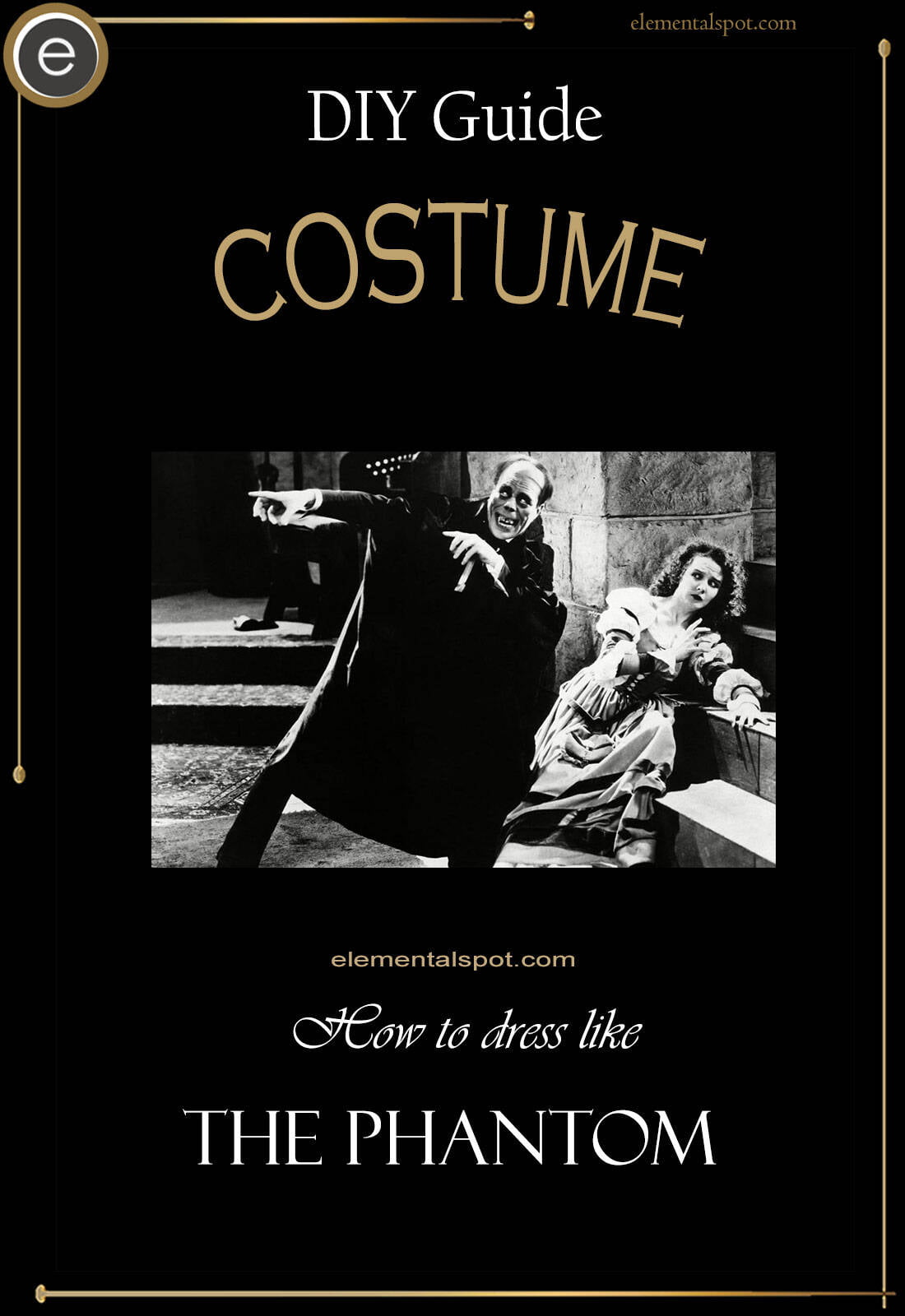 Dress Up Like The Phantom 1925 from The Phantom of the Opera ...